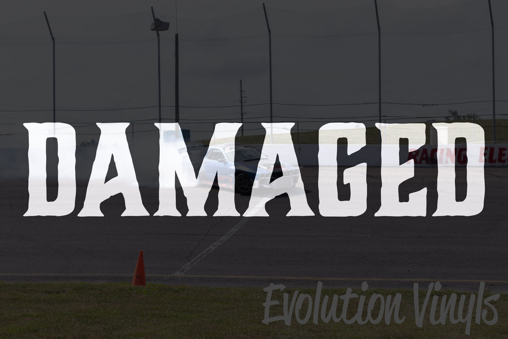 DAMAGED V1 Decal – Evolution Vinyls